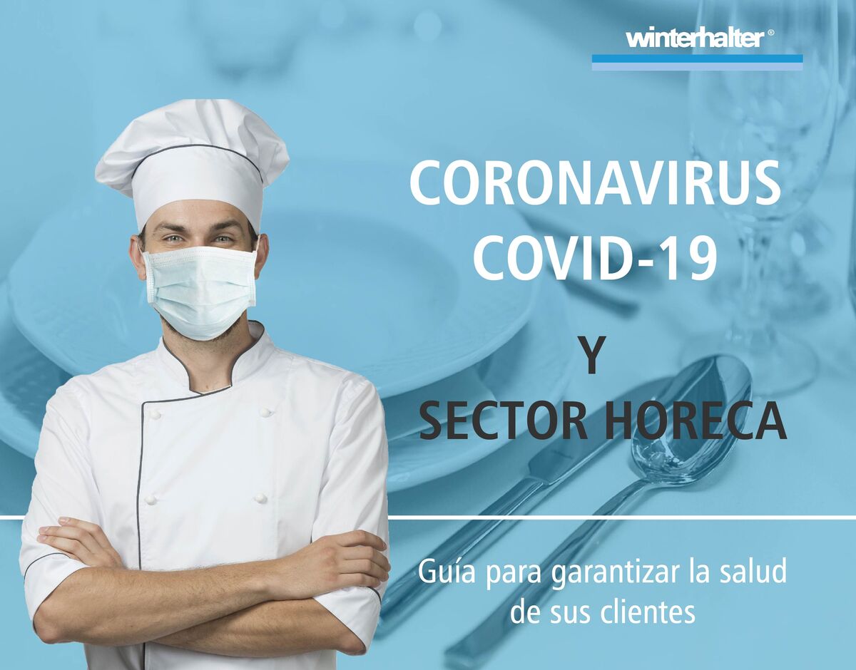 CORONAVIRUS Y EL SECTOR HORECA: COMO EVITAR LA PROPAGACIÓN Y GARANTIZAR ...